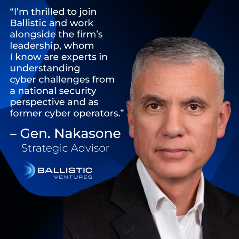 Ballistic Ventures | A Team of Respected Cybersecurity Leaders