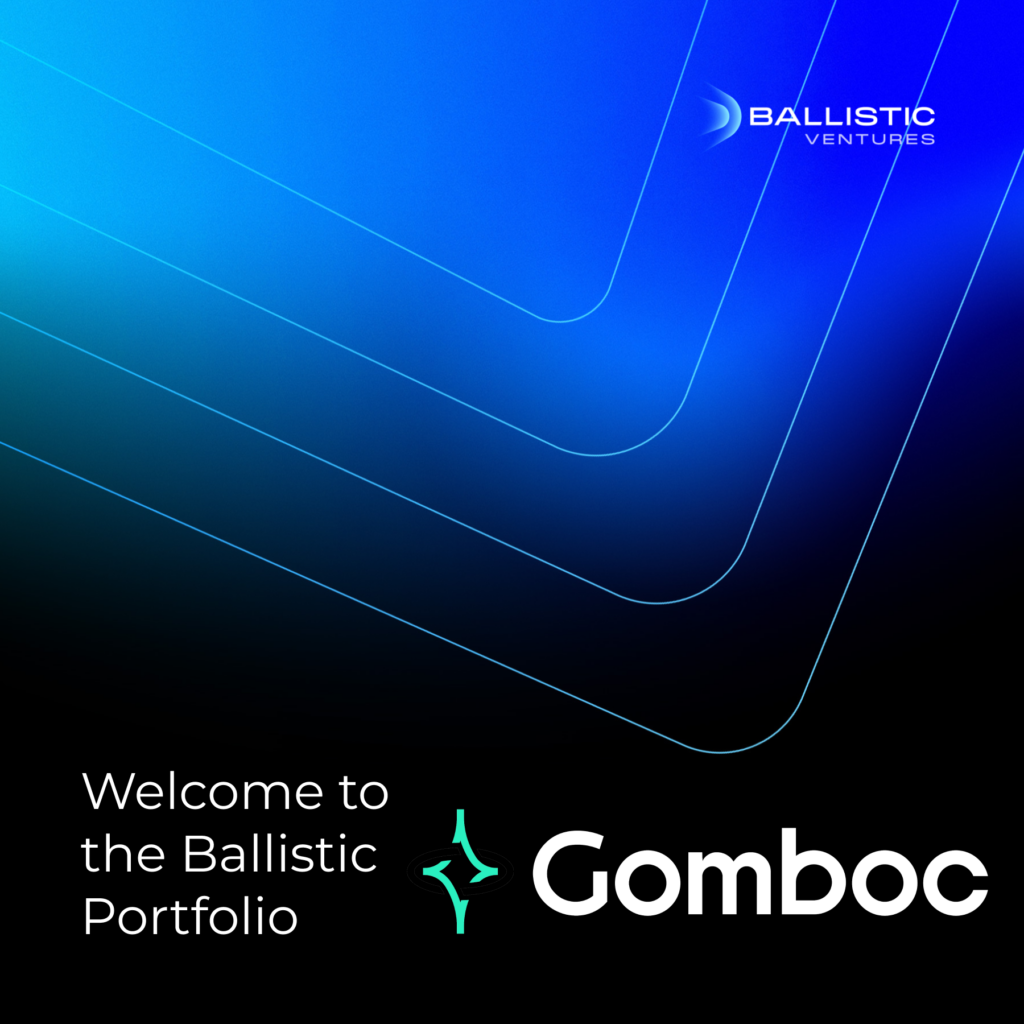 Why we invested in Gomboc AI - Ballistic Ventures